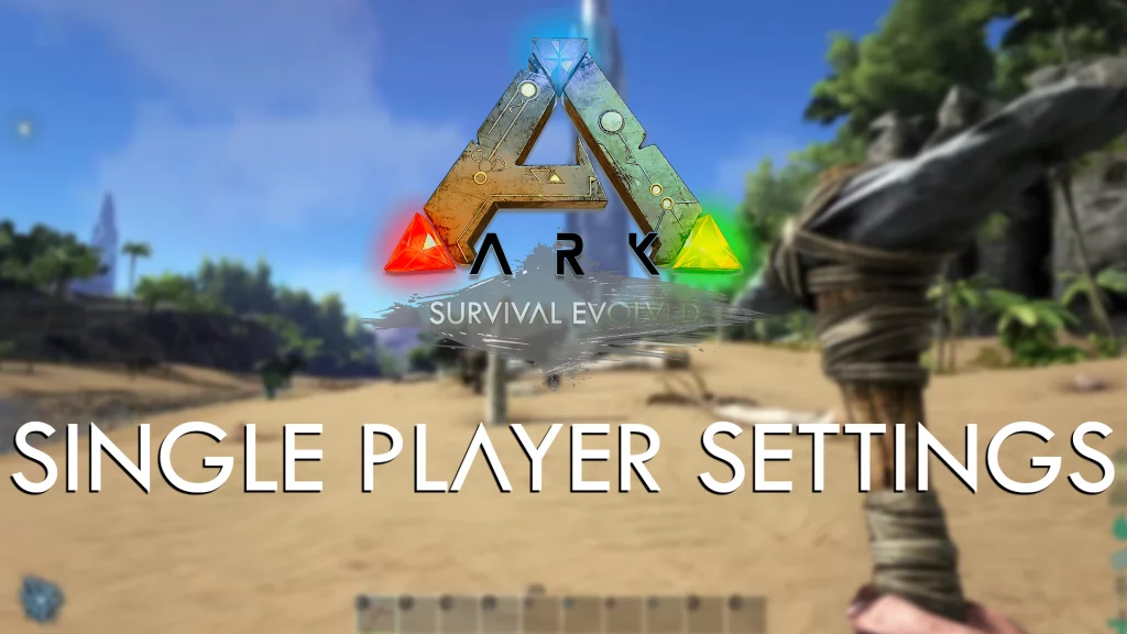 Best Ark Single Player Settings (2024) - Game Doggy